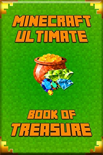 Minecraft: Ultimate Book of Treasure: The Most Wonderful Book of ...