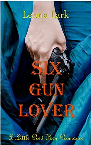 Six Gun Lover by Leona Lark | Goodreads