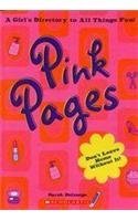 Pink Pages: A Girls Directory To All Things Fun by Sarah Delmege ...