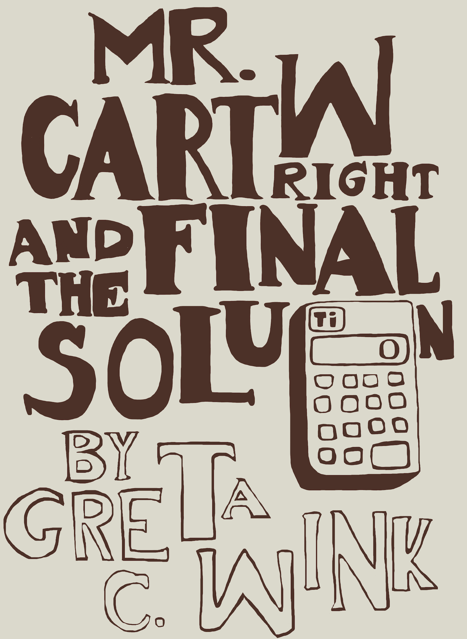 Mr. Cartwright and the Final Solution by Greta C. Wink | Goodreads