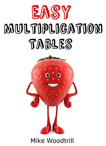 Easy Multiplication Tables: Learn Your Times Tables the Fun and Simple ...