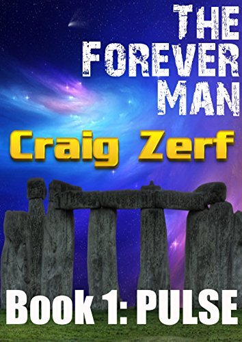 Pulse (The Forever Man, #1) by Craig Zerf | Goodreads