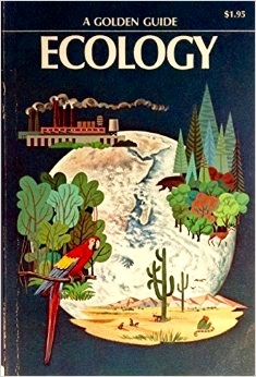 A Golden Guide: Ecology by Taylor R. Alexander | Goodreads