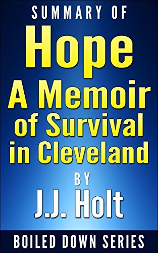 Summary of Hope: A Memoir of Survival in Cleveland by Amanda Berry ...