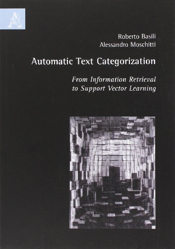 Automatic text categorization: from information retrieval to support vector learning by Roberto ...