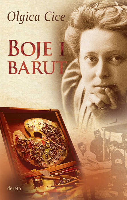 Boje i barut by Olgica Cice | Goodreads