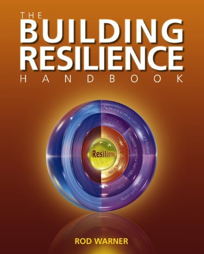 The Building Resilience Handbook by Rod Warner | Goodreads