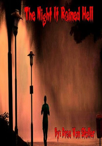 The Night It Rained Hell by Drac Von Stoller | Goodreads
