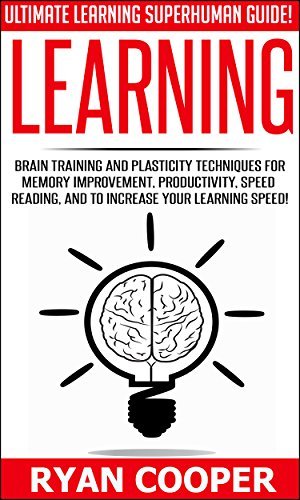 Learning: Ultimate Learning Superhuman Guide! - Brain Training And ...