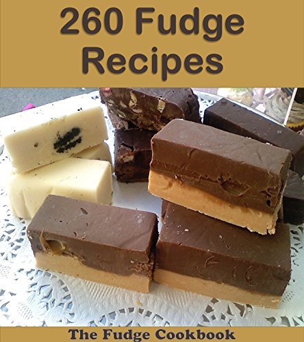 260 Fudge Recipes: The Big Fudge Cookbook by Jade Fox | Goodreads