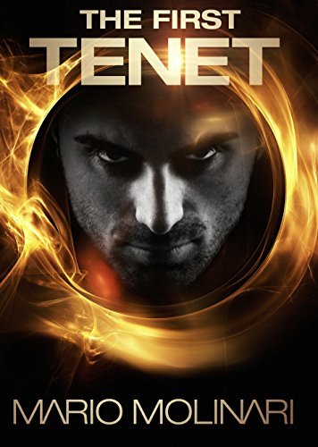The First Tenet (The Tenet Series Book 1) by Mario Molinari | Goodreads
