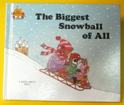 The Biggest Snowball of All by Jane Belk Moncure | Goodreads