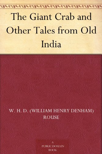The Giant Crab and Other Tales from Old India by W.H.D. Rouse | Goodreads