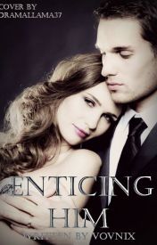 Enticing Him by Vovnix | Goodreads