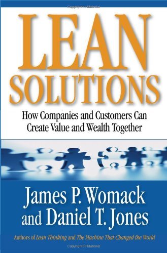 Lean Solutions: How Companies and Customers Can Create Value and Wealth ...