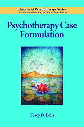 Psychotherapy Case Formulation by Tracy D. Eells | Goodreads