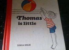 Thomas Is Little by Gunilla Wolde | Goodreads