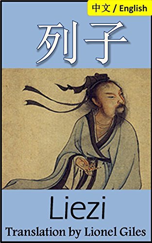 Liezi: Bilingual Edition, English and Chinese: 列子: 沖虛至德真經 Taoist ...