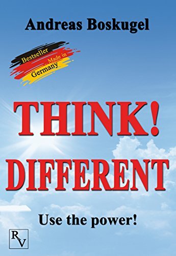 Think! Different by Andreas Boskugel | Goodreads