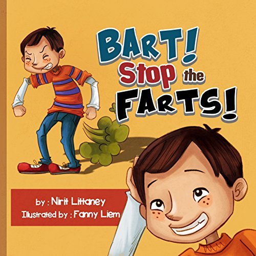 Bart! Stop the Fart! by Nirit Littaney | Goodreads