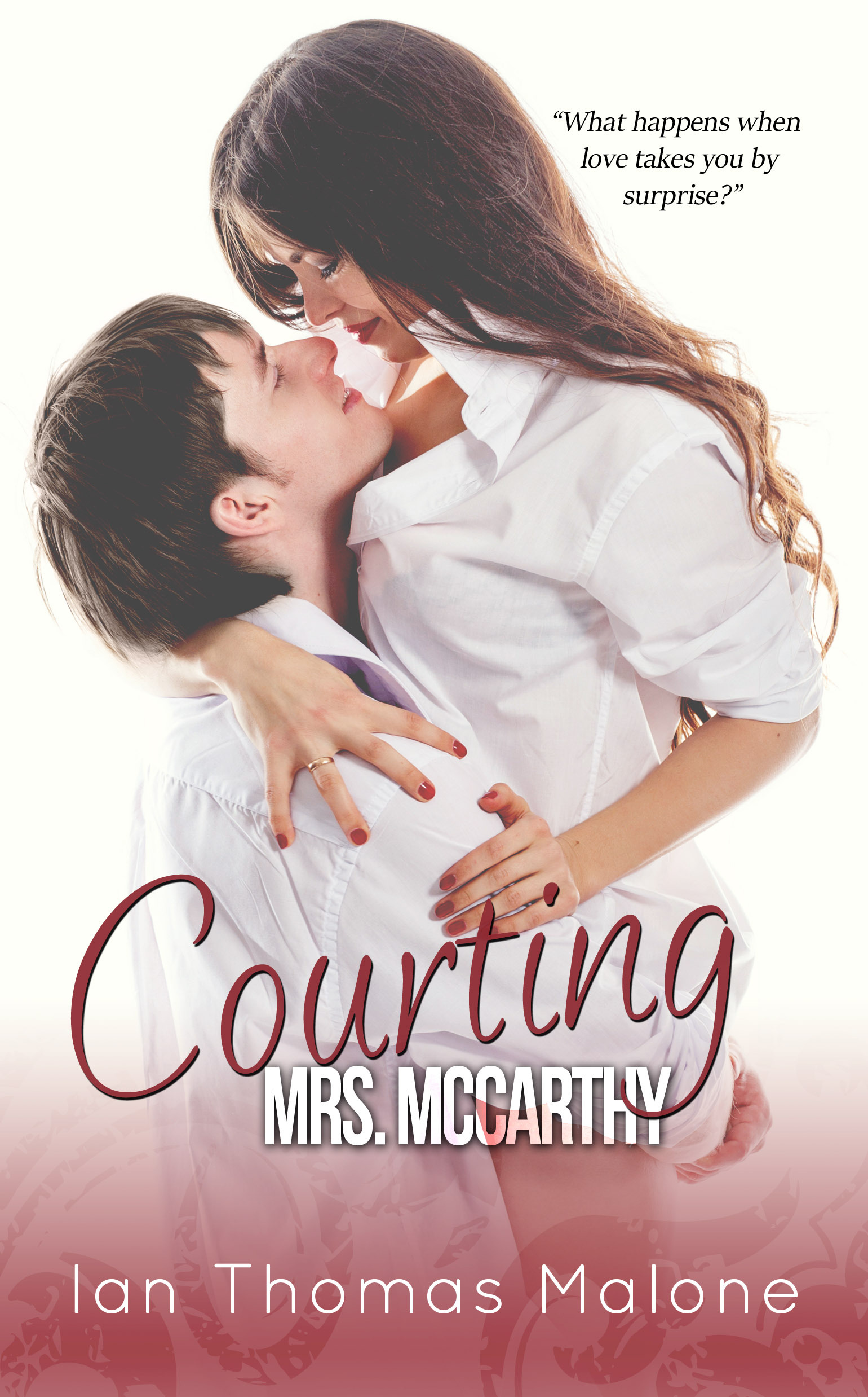 Courting Mrs. McCarthy by Ian Thomas Malone | Goodreads