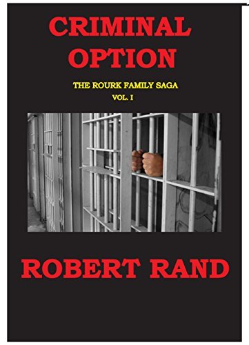 Criminal Option by Robert Rand | Goodreads