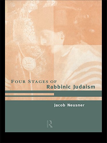 The Four Stages of Rabbinic Judaism by Jacob Neusner | Goodreads