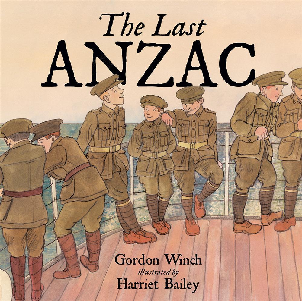 The Last ANZAC by Gordon Winch | Goodreads