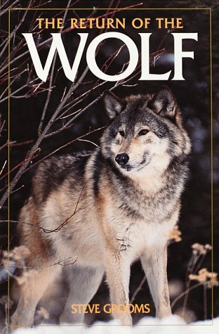 The Return of the Wolf by Steve Grooms | Goodreads