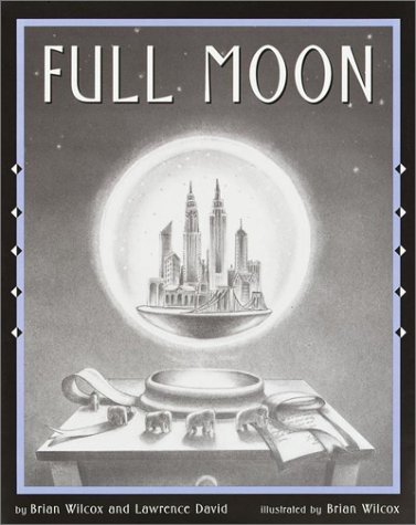 Full Moon by Brian Wilcox | Goodreads