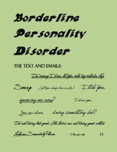 Borderline Personality Disorder, The Texts and Emails by J. C. | Goodreads