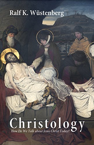 Christology: How Do We Talk about Jesus Christ Today? by Ralf K ...