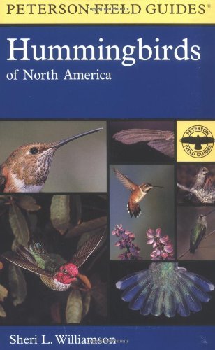 A Peterson Field Guide To Hummingbirds Of North America by Sheri L ...
