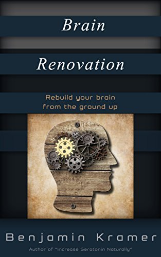 Brain Renovation by Benjamin Kramer | Goodreads