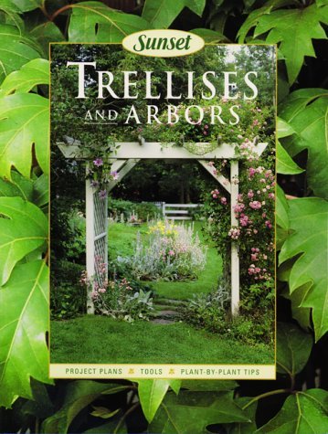 Trellises and Arbors by Scott Atkinson | Goodreads