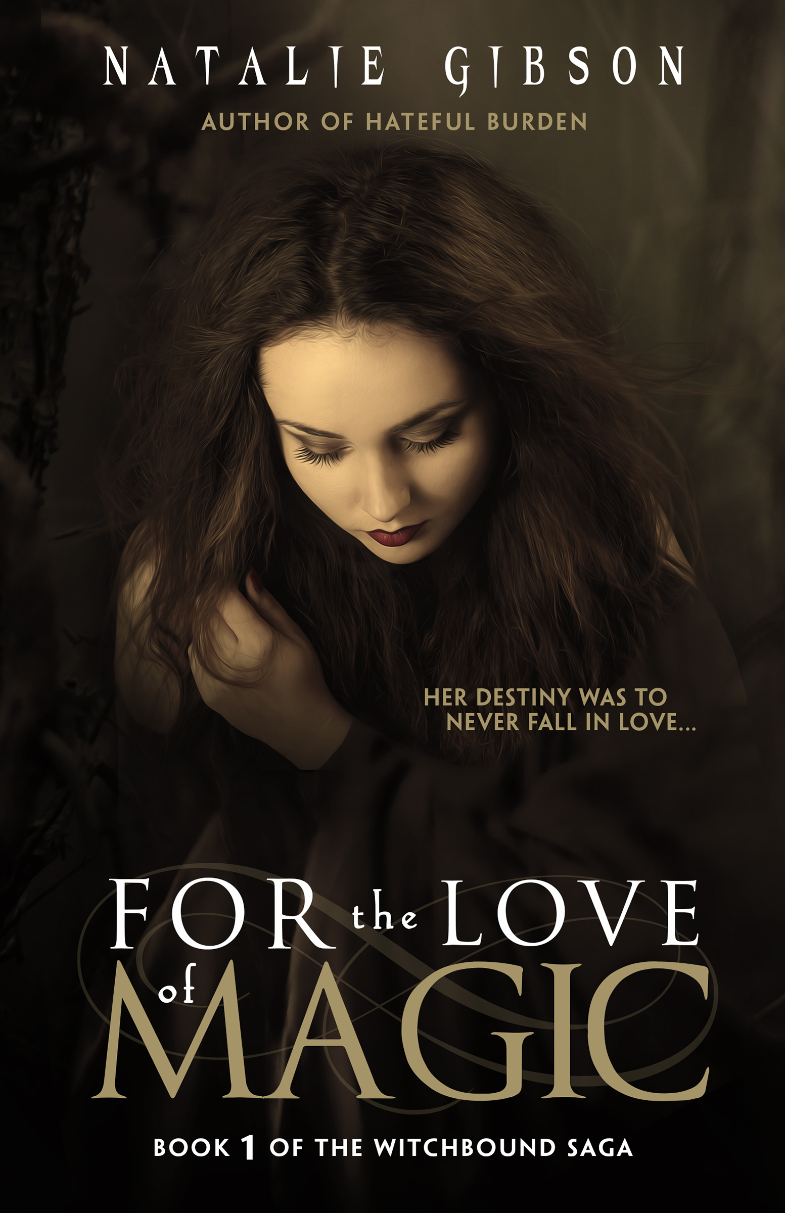 For the Love of Magic (Witchbound #1) by Natalie Gibson | Goodreads