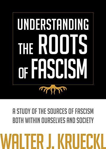 Understanding The Roots Of Fascism: A Study Of The Sources Of Fascism ...