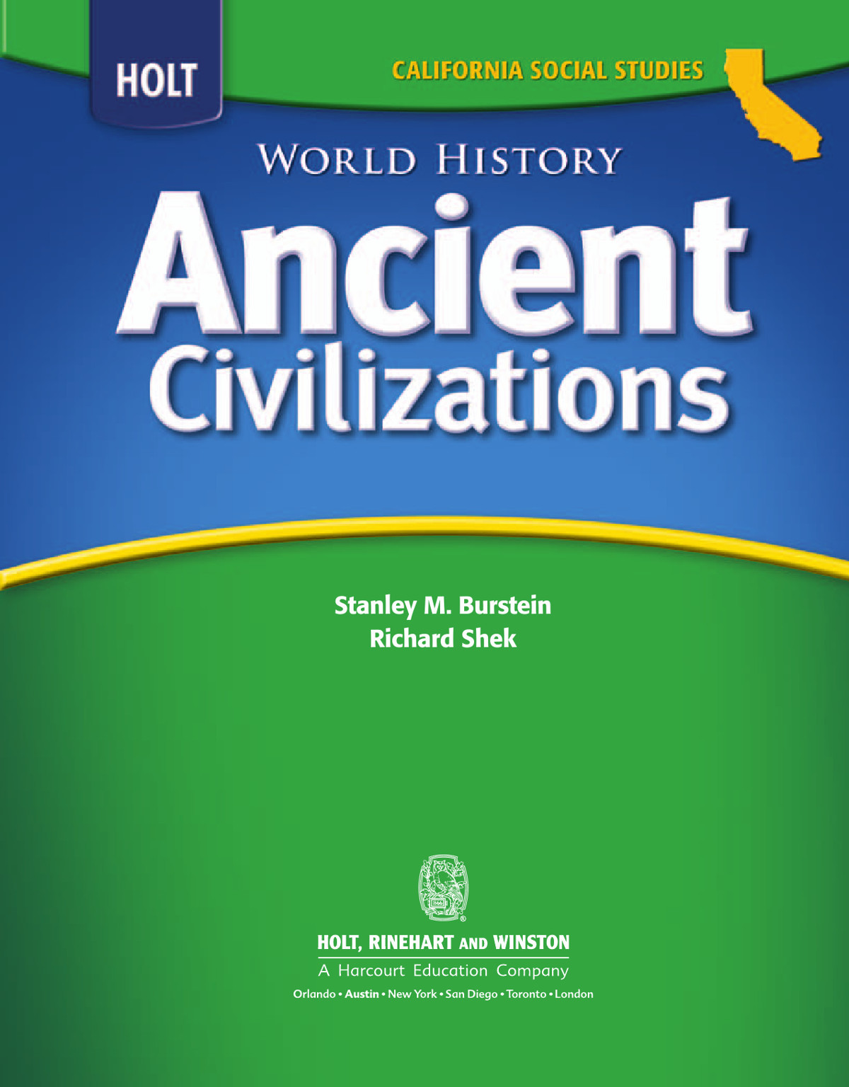Holt World History Student Edition Grades 6 8 Ancient Civilizations