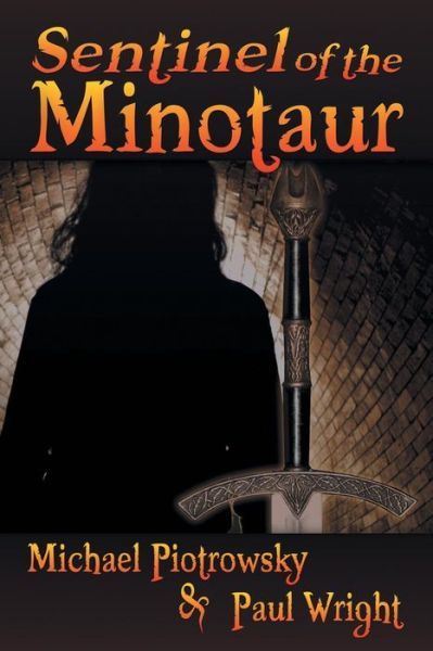 Sentinel of the Minotaur by Michael Piotrowsky | Goodreads