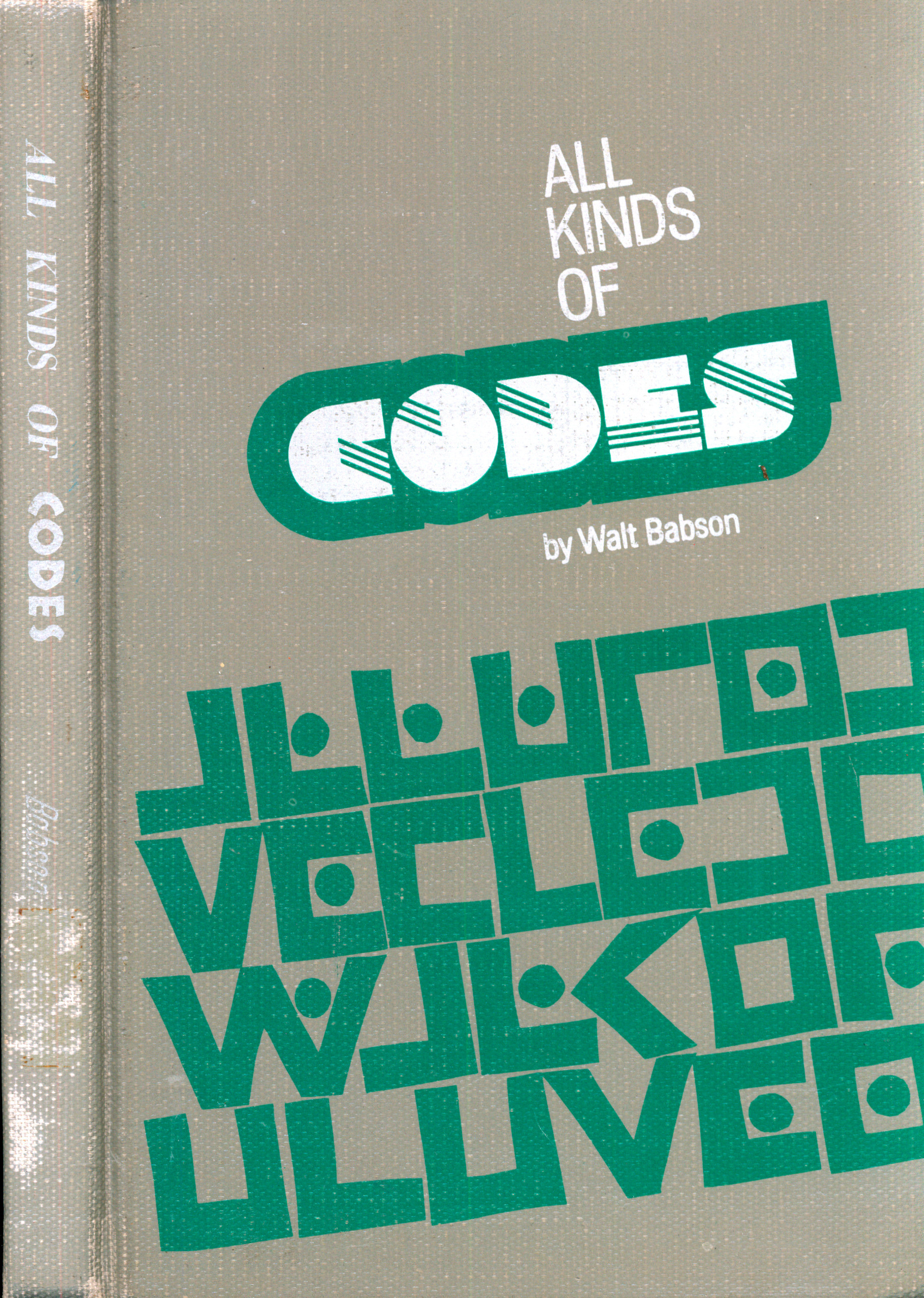 All Kinds of Codes by Walt Babson | Goodreads