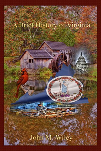 A Brief History of Virginia by John M. Wiley | Goodreads