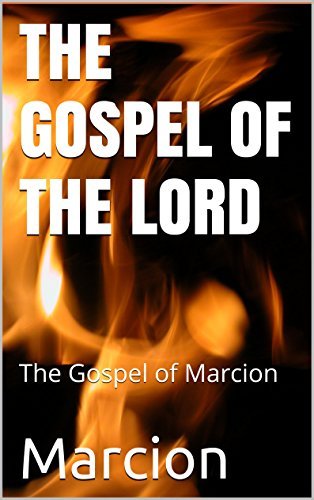 The Gospel of the Lord by Marcion of Sinope | Goodreads