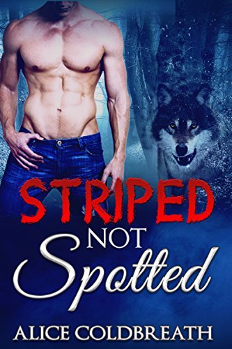 Striped Not Spotted by Alice Coldbreath | Goodreads