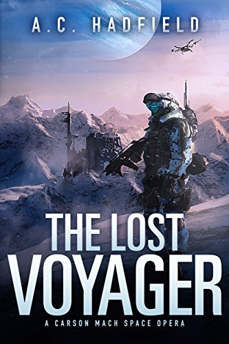 The Lost Voyager (Carson Mach Adventure #2) by A.C. Hadfield | Goodreads