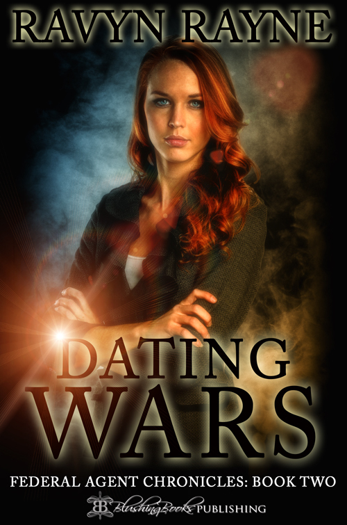 Dating Wars (Federal Agent Chronicles #2) by Ravyn Rayne | Goodreads