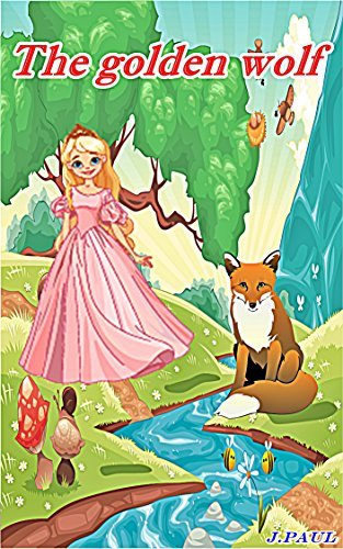 Prince Of Wolves: The Golden Wolf 1 :The Wolf Begin ,Children's books ...