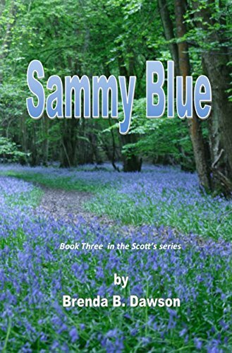 Sammy Blue (Scott #3) by Brenda B. Dawson | Goodreads
