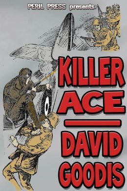 Killer Ace by David Goodis | Goodreads