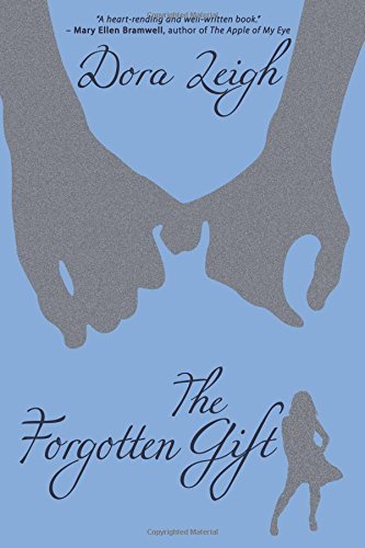 The Forgotten Gift by Dora Leigh | Goodreads
