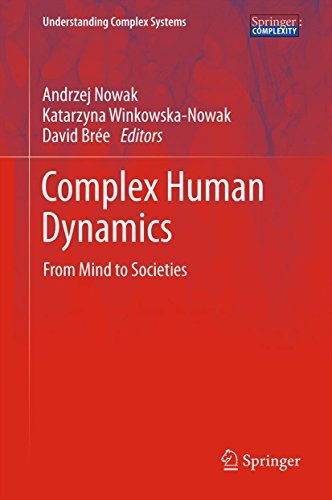 Complex Human Dynamics: From Mind to Societies by Andrzej Nowak | Goodreads